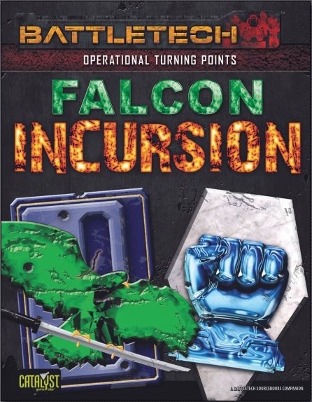 Operational Turning Points: Falcon Incursion by Nicholas Marsala ...