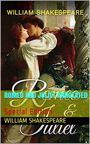 Romeo and Juliet Annotated (WS Book 1) by William Shakespeare | Goodreads