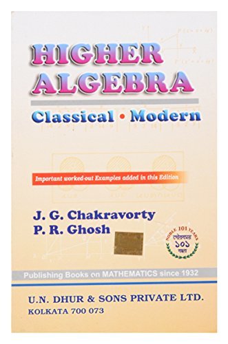 Higher algebra; by J.G. Chakravorty | Goodreads