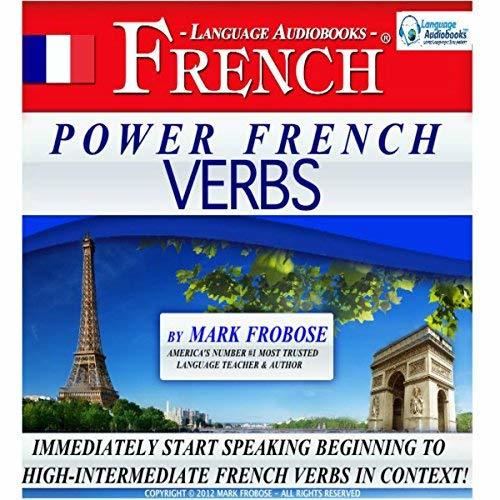 Power French Verbs I by Mark Frobose | Goodreads