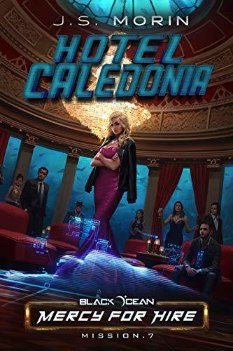 S. J. Morin: Hotel Caledonia: Mission Seven | Mervi's Book reviews