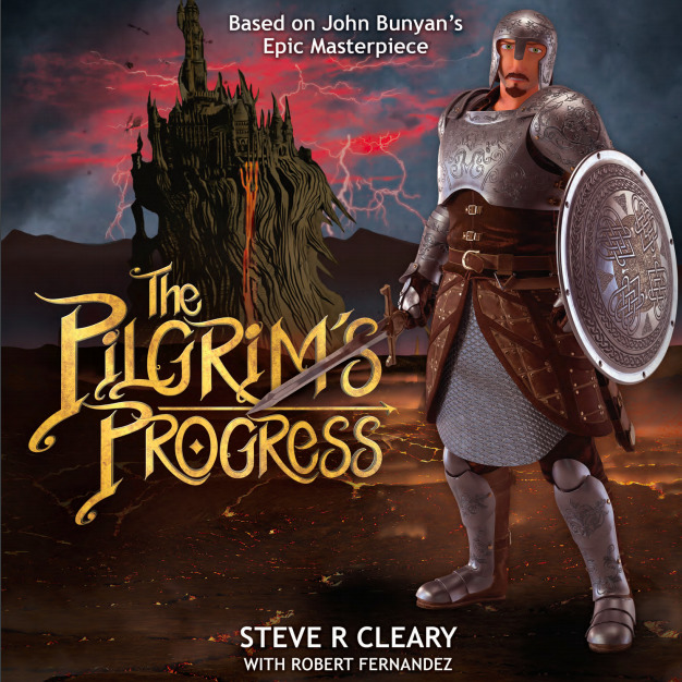 The Pilgrim's Progress Illustrated Storybook by Steve R. Cleary | Goodreads