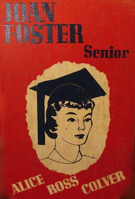 Joan Foster, Senior by Alice Ross Colver | Goodreads