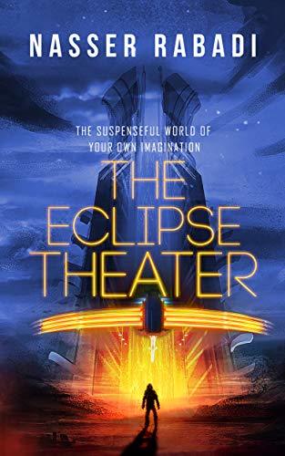 The Eclipse Theater by Nasser Rabadi | Goodreads