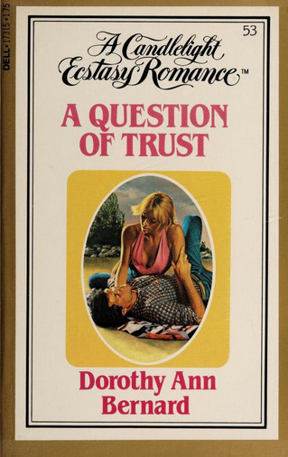 A Question of Trust by Dorothy Ann Bernard | Goodreads