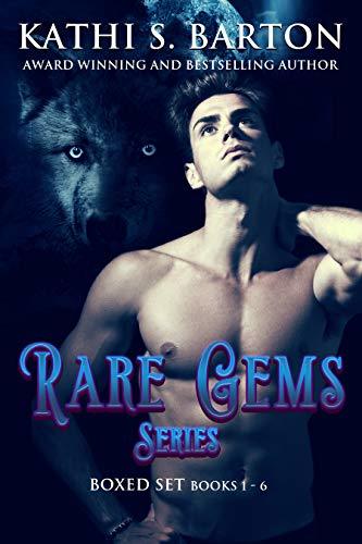 Rare Gems Series: Boxed Set Books 1-6 by Kathi S. Barton | Goodreads