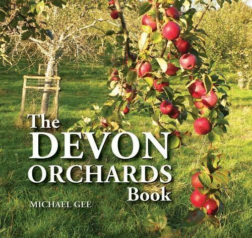 The Devon Orchards Book by Michael Gee | Goodreads