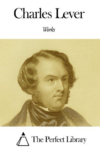 Works of Charles Lever by Charles James Lever | Goodreads
