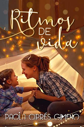 RITMOS DE VIDA (Spanish Edition) by PAOLA CIPRÉS GIMENO | Goodreads