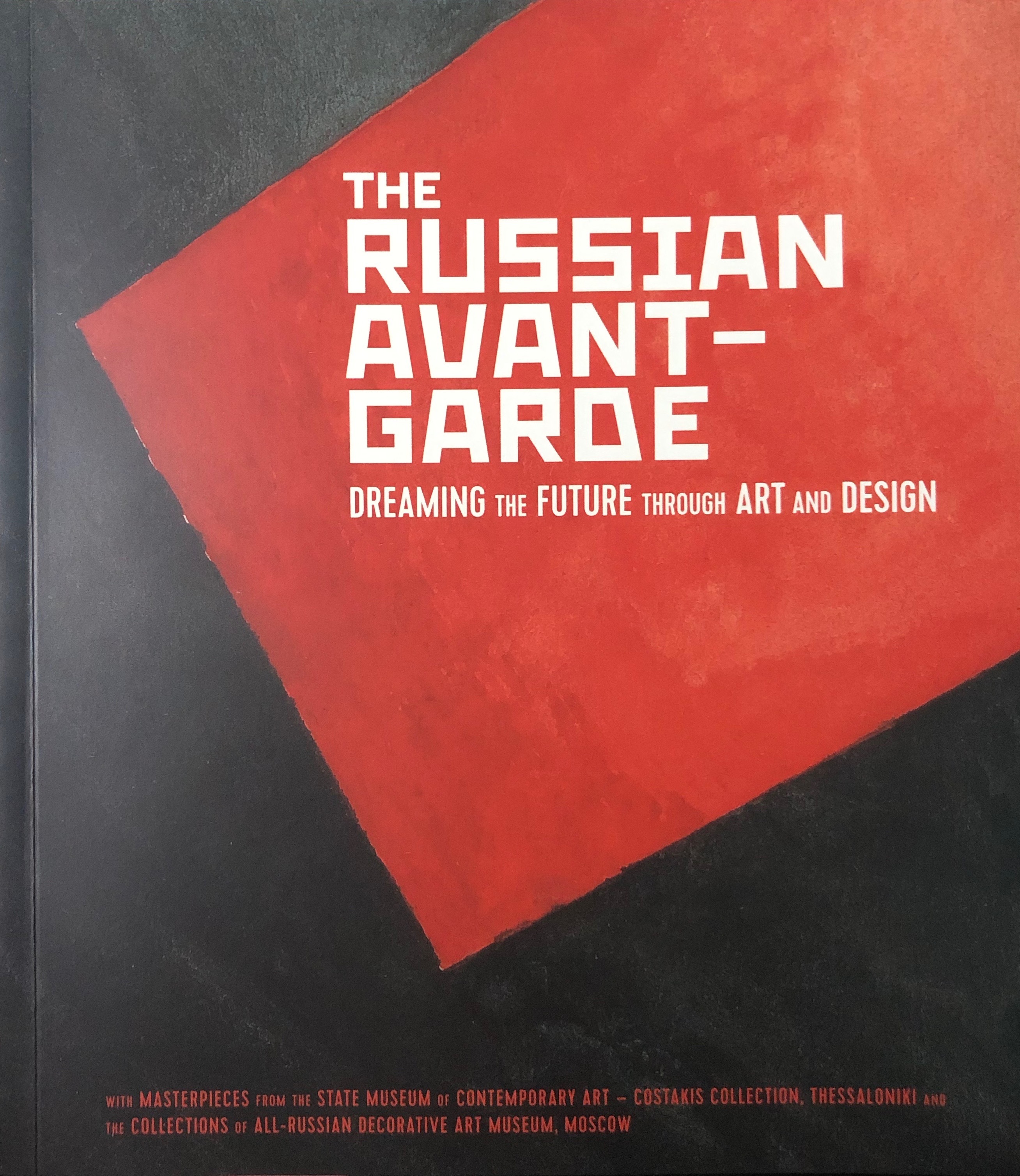 The Russian Avant-Garde: Dreaming the Future through Art and Design by ...