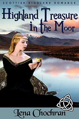 Highland Treasure in the Moor: Scottish Highland Romance by Lena ...