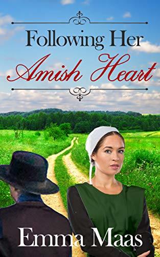 Following Her Amish Heart by Emma Maas | Goodreads