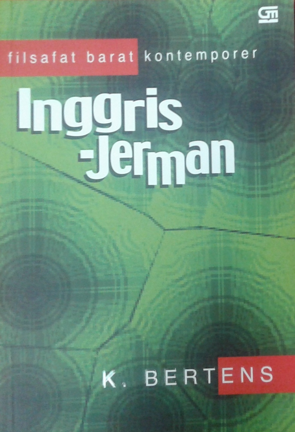 Filsafat Barat Kontemporer: Inggris-Jerman by K. Bertens | Goodreads