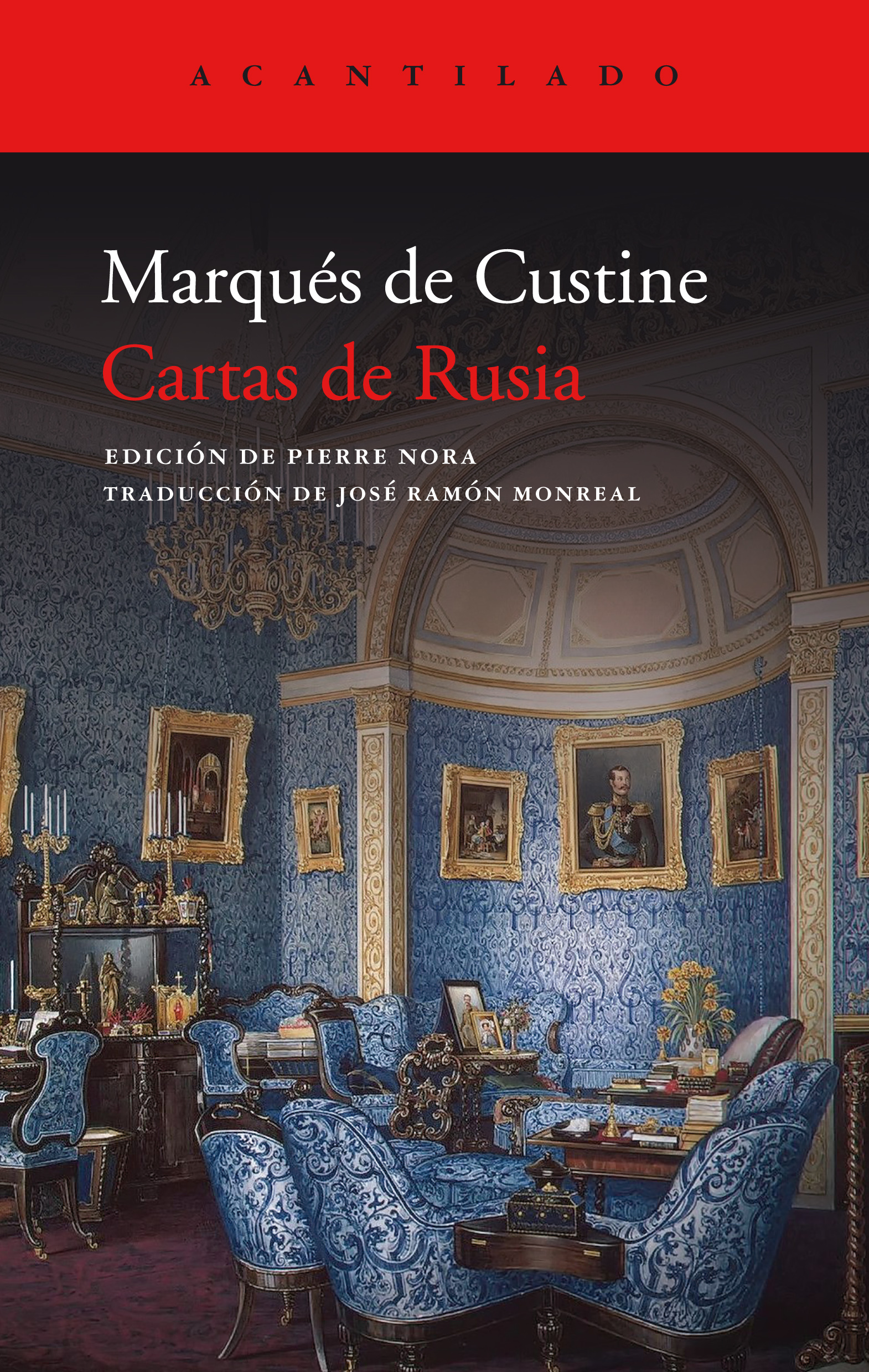 Cartas de Rusia by Astolphe de Custine | Goodreads