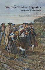 The Great Swabian Migration by Adam Müller-Guttenbrunn | Goodreads