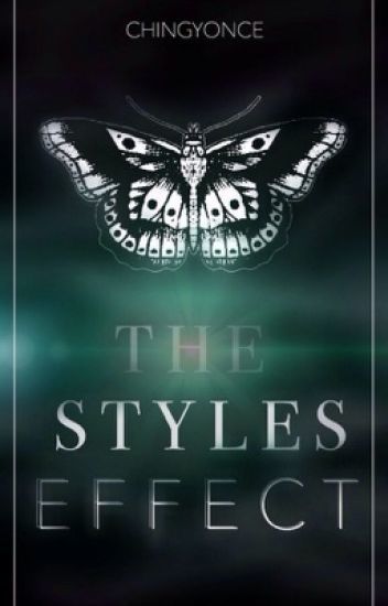 The Styles Effect (The Styles Effect, #1) by Chingyonce | Goodreads