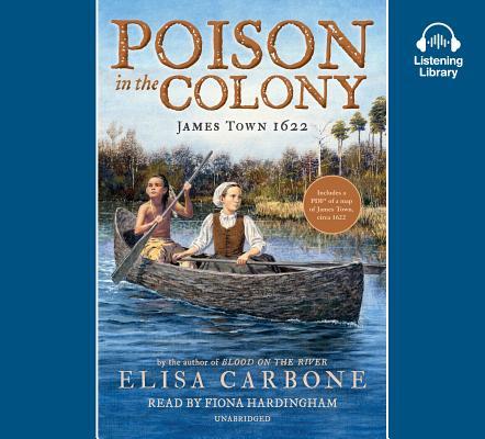 Poison in the Colony: James Town 1622 by Elisa Carbone | Goodreads