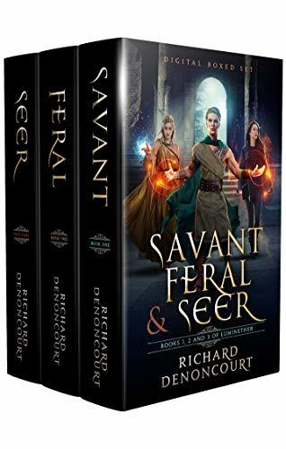 Savant, Feral & Seer (Luminether #1-3) by Richard Denoncourt | Goodreads