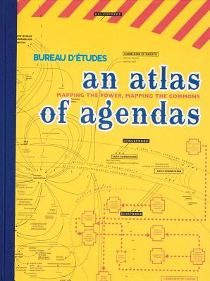 An Atlas of Agendas: Mapping the Power, Mapping the Commons by Freek ...