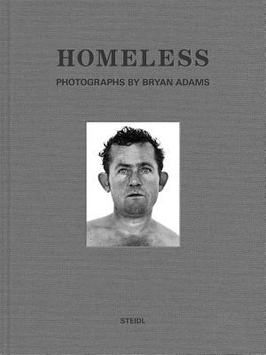 Bryan Adams: Homeless by Bryan Adams | Goodreads