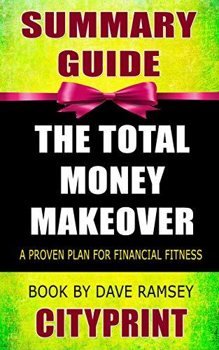 Summary Guide | The Total Money Makeover: Classic Edition: A Proven ...