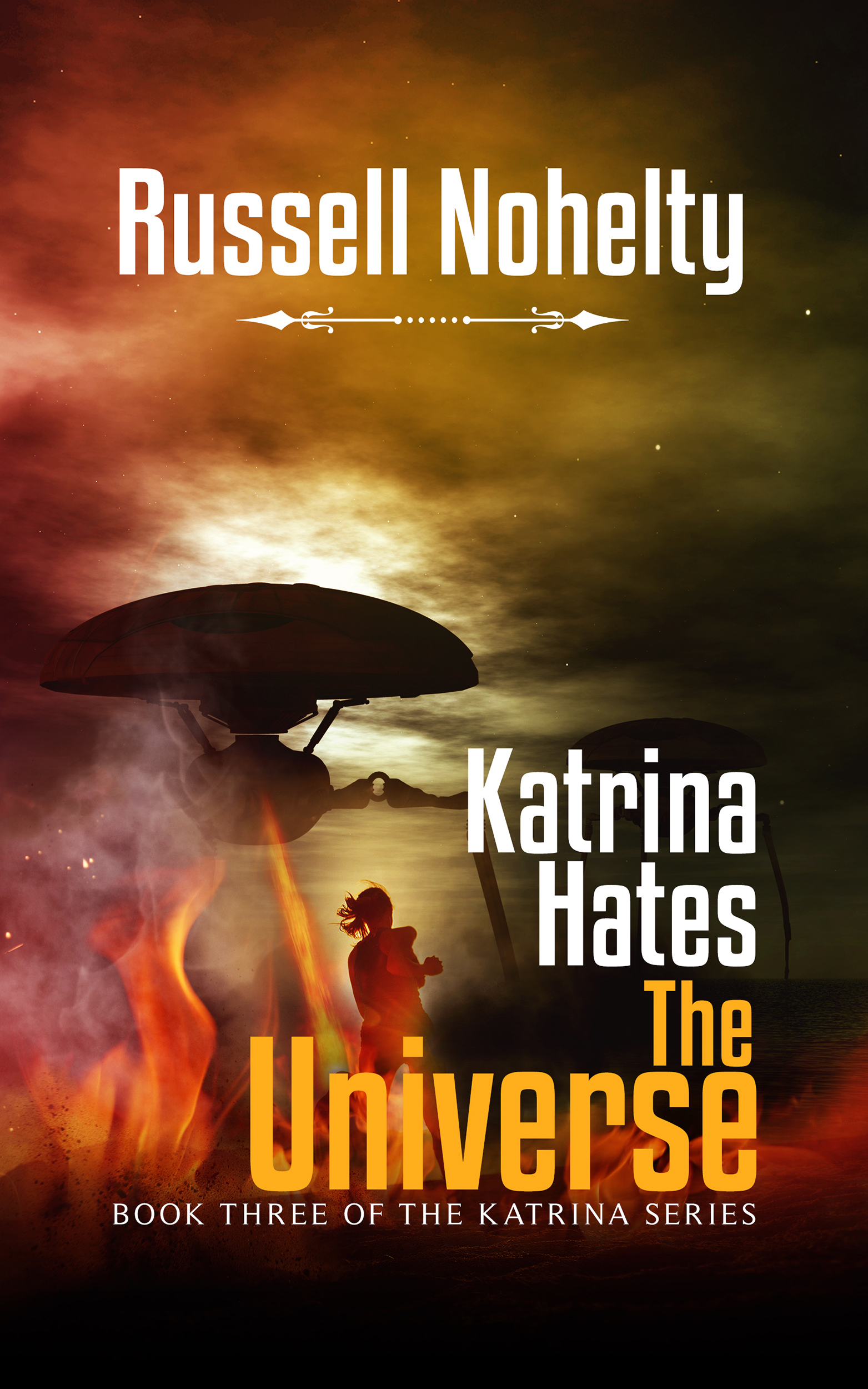 Katrina Hates the Universe (Katrina #3) by Russell Nohelty | Goodreads