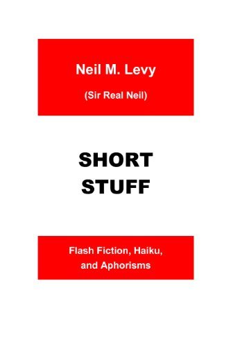 Short Stuff by Neil Levy | Goodreads