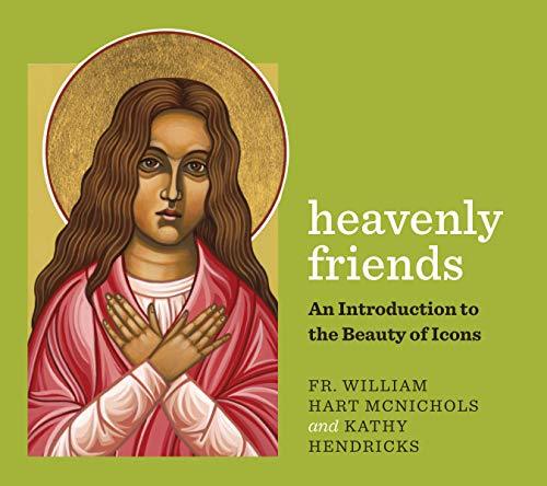 Heavenly Friends Heavenly Friends: An Introduction to the Beauty of ...