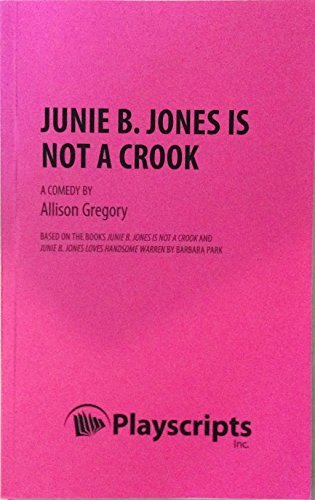Junie B. Jones Is Not a Crook by Allison Gregory | Goodreads