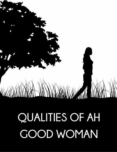 Qualities of Ah Good Woman (The Mantra) by George Osei-Oppong Junior ...