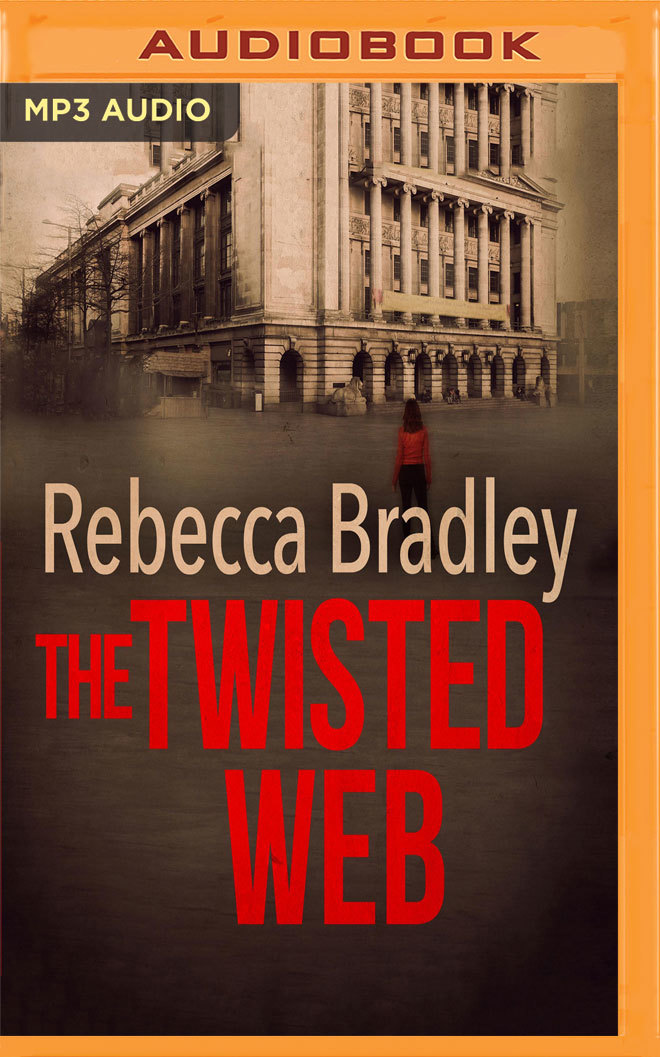 The Twisted Web (DI Hannah Robbins #4) by Rebecca Bradley | Goodreads