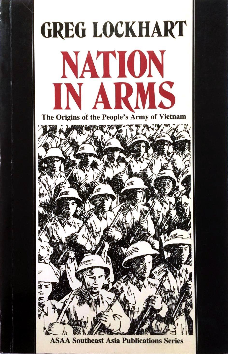 Nation In Arms: The Origins of the People's Army of Vietnam by Greg ...