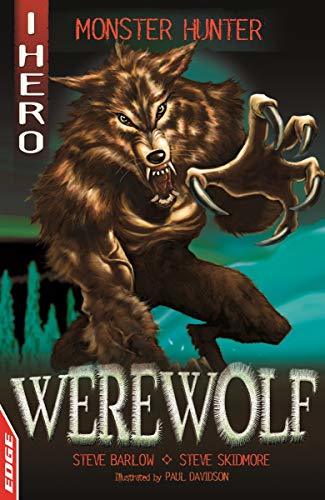 Werewolf (EDGE: I HERO: Monster Hunter Book 5) by Steve Skidmore ...