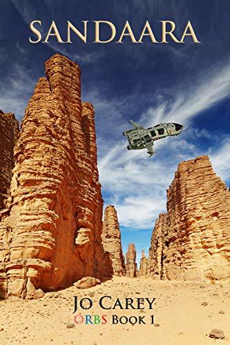 Sandaara (ORBS Book 1) by Jo Carey | Goodreads