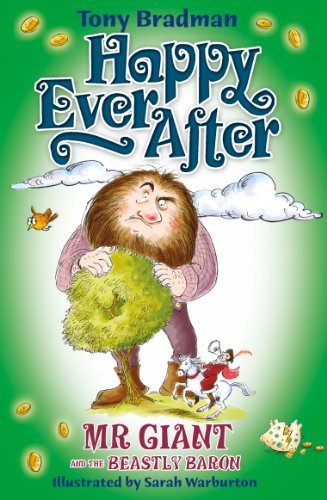 Mr. Giant and the Beastly Baron (Happy Ever After) by Tony Bradman ...