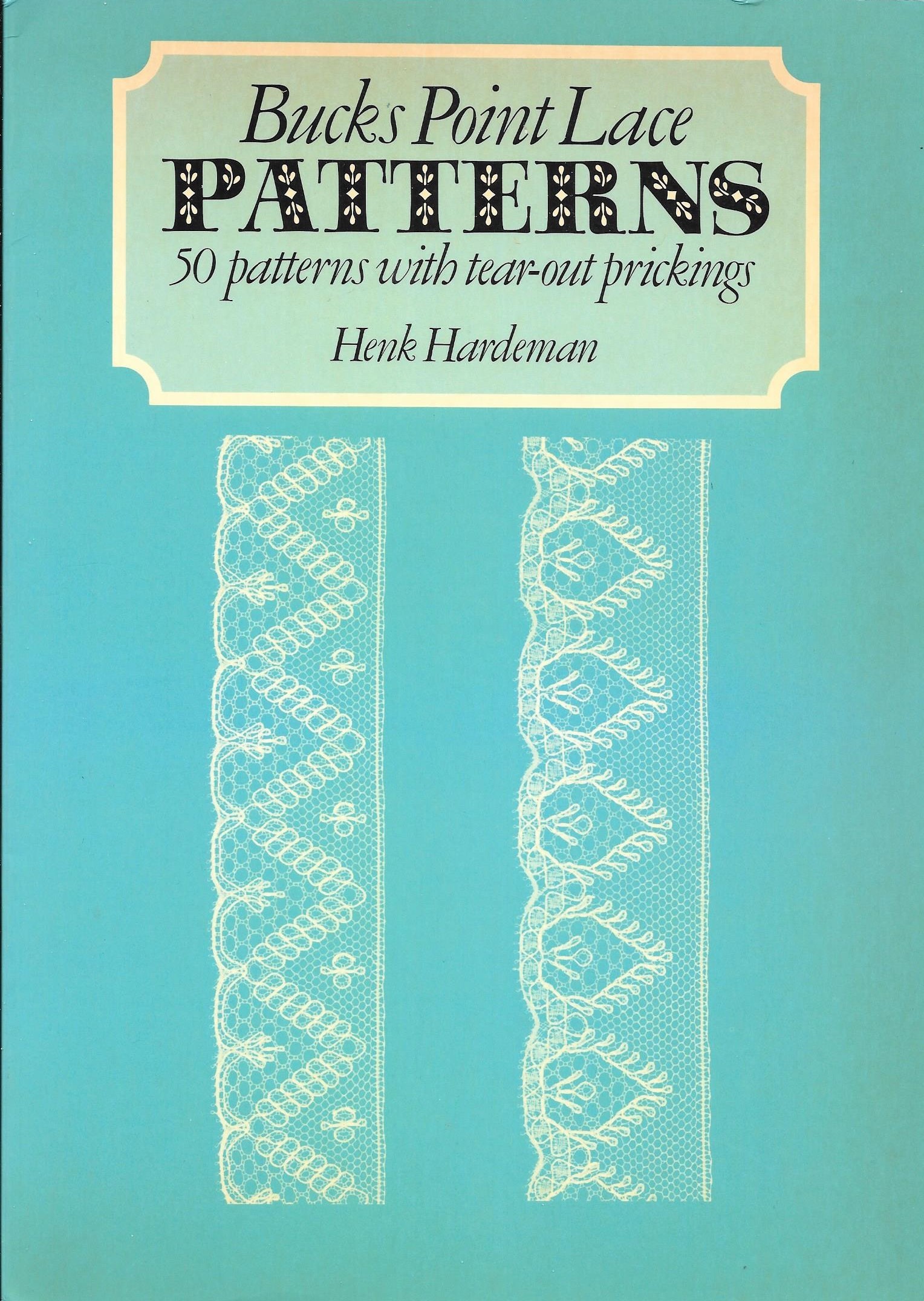 Bucks Point Lace Patterns by Henk Hardeman | Goodreads