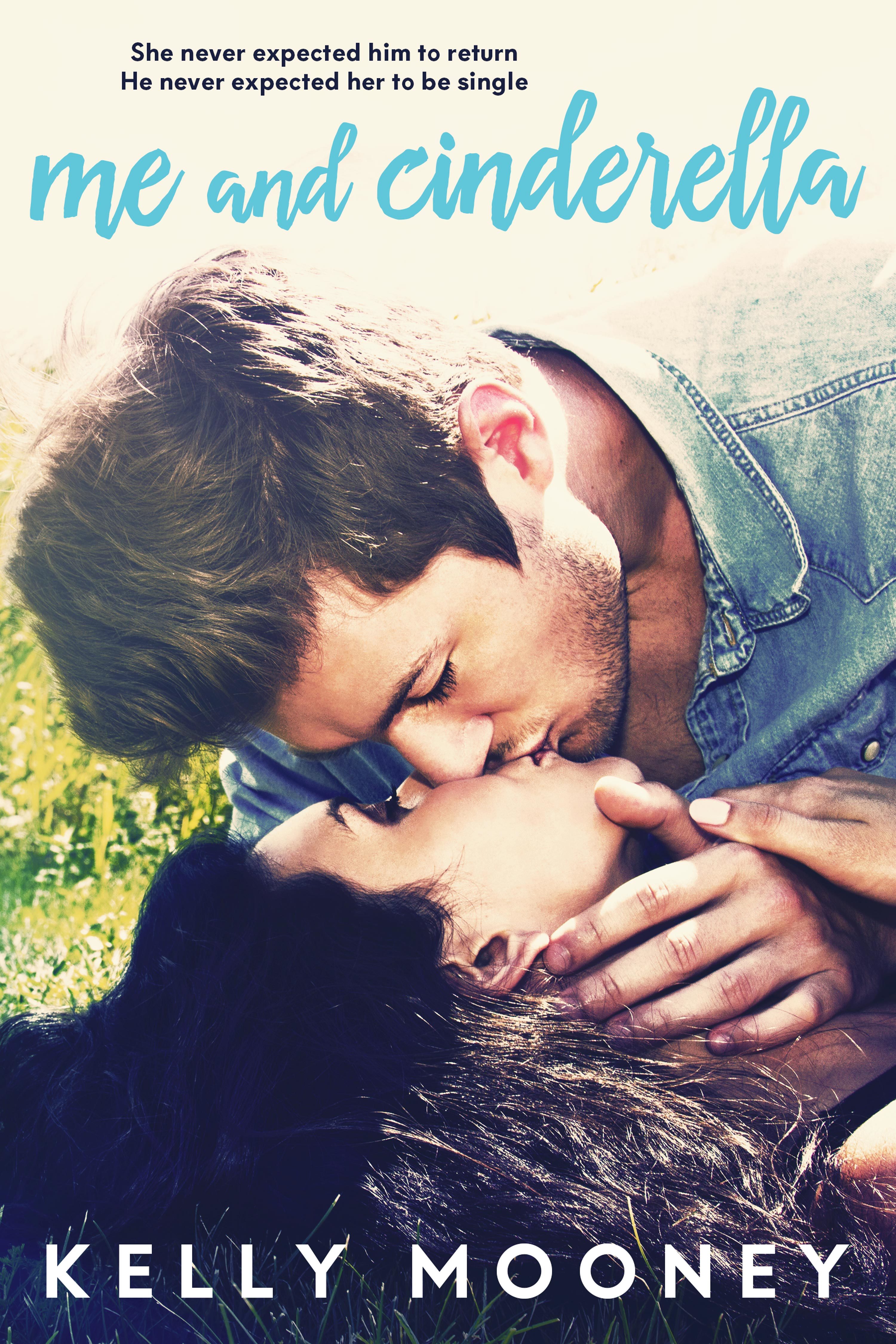 Me and Cinderella (The Dirty Rooster #2) by Kelly Mooney | Goodreads