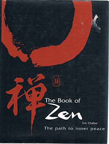 The Book of Zen by Eric Chaline | Goodreads