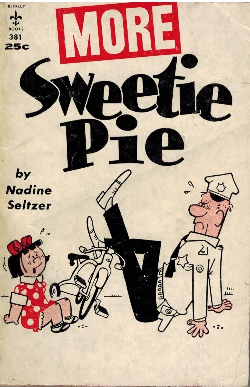 More Sweetie Pie by Nadine Seltzer | Goodreads