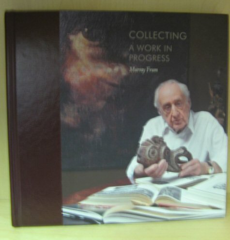 Collecting: A Work in Progress by Murray Frum | Goodreads