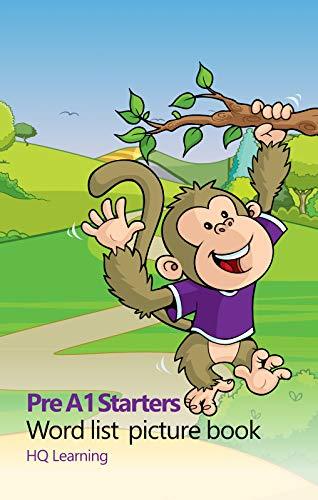 Pre A1 Starters Word list picture book by HQ Learning | Goodreads