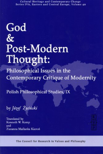 God and Post-Modern Thought: Philosophical Issues in the Contemporary ...