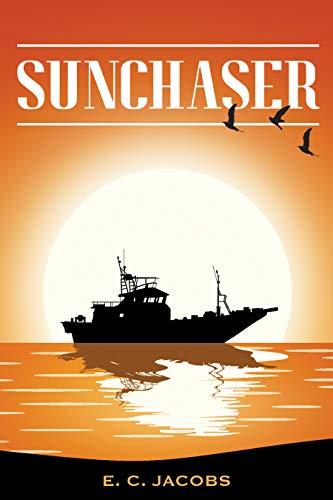 Sunchaser by E.C. Jacobs | Goodreads