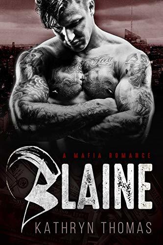 Blaine by Kathryn Thomas | Goodreads