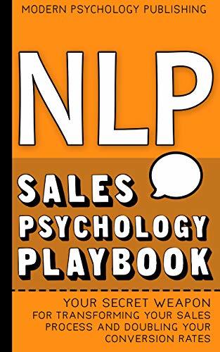 NLP: Sales Psychology Playbook by Modern Psychology Publishing | Goodreads