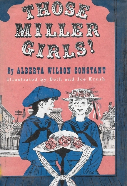 Those Miller Girls! by Alberta Wilson Constant | Goodreads