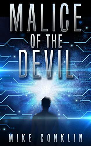 Malice of the Devil by Michael Conklin | Goodreads