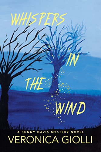 Whispers in the Wind (A Sunny Davis Mystery Novel) by Veronica Giolli ...