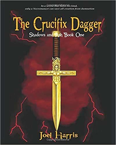 The Crucifix Dagger by Joel Harris | Goodreads
