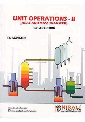 UNIT OPERATIONS - II [Heat and Mass Transfer] [eBook] by K.A. Gavhane ...